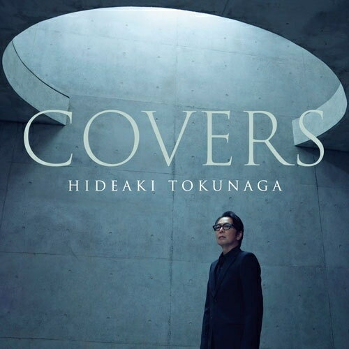 COVERS (CD+Blu-ray) (初回限定盤Aタイプ)徳永英明トクナガヒデアキ とくながひであき　発売日 : 2026年1月21日　種別 : CD　JAN : 4549767360348　商品番号 : COZB-2302【商品紹介】...