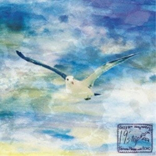 19's tripKazuna hirose with ECHOカズナヒロセウィズエコー かずなひろせうぃずえこー　発売日 : 2013年2月28日　種別 : CD　JAN : 4948722484608　商品番号 : SEM-1【商品紹介...