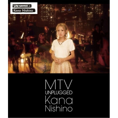MTV UNPLUGGED Kana Nishino(Blu-ray) (通常版)西野カナニシノカナ にしのかな　発売日 : 2013年12月18日　種別 : BD　JAN : 4547557031232　商品番号 : SEXL-42【収録...