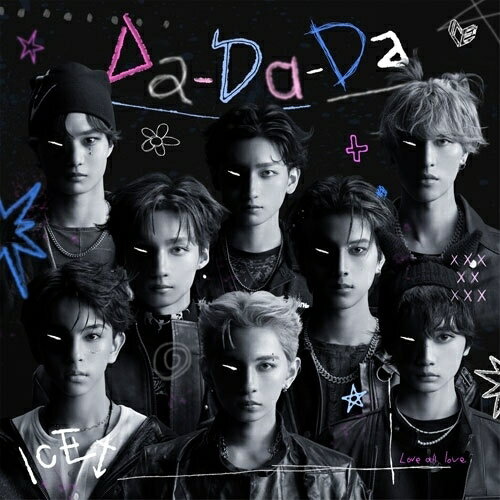 Da-Da-Da (CD+Blu-ray) (歌詞付) (初回限定盤B)ICExアイス あいす　発売日 : 2025年12月10日　種別 : CD　JAN : 4988002950058　商品番号 : VIZL-2486【商品紹介】デビュー...