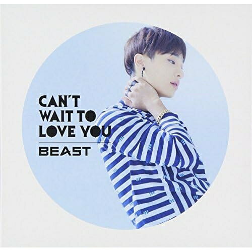 【商品紹介】韓国出身の6人組男性アイドル・グループBEASTが、レーベル"BEAST MUSIC"を立ち上げ、約6カ月ぶりとなるシングルをリリース。CAN'T WAIT TO LOVE YOU (紙ジャケット) (限定盤/ギグァン ver....