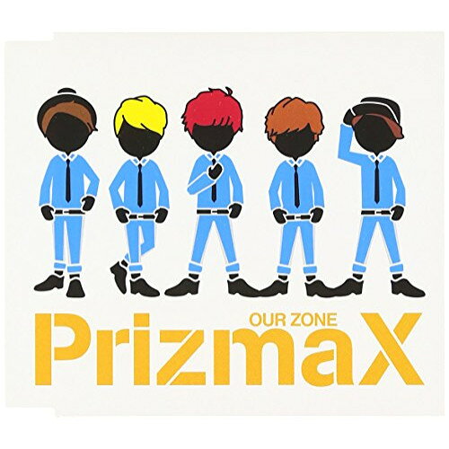 OUR ZONE (イラスト盤)PrizmaXプリズマックス ぷりずまっくす　発売日 : 2015年5月27日　種別 : CD　JAN : 4582465221665　商品番号 : ZXRC-1010【商品紹介】渋谷代々木公園ストリートから...