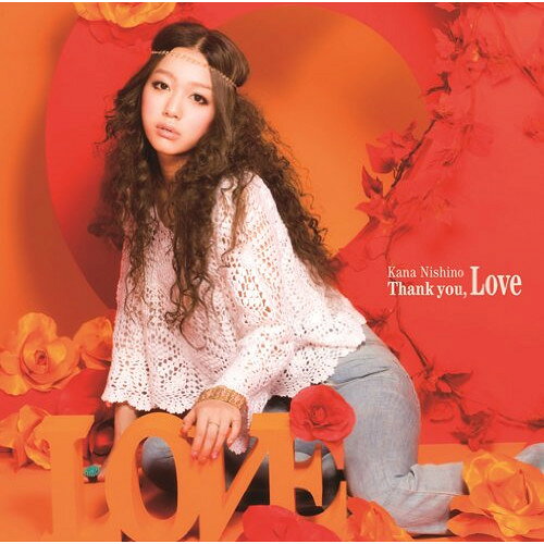 Thank you, Love (通常盤)西野カナニシノカナ にしのかな　発売日 : 2011年6月22日　種別 : CD　JAN : 4547557009491　商品番号 : SECL-982【商品紹介】2010年ソロ女性アーティストNo...