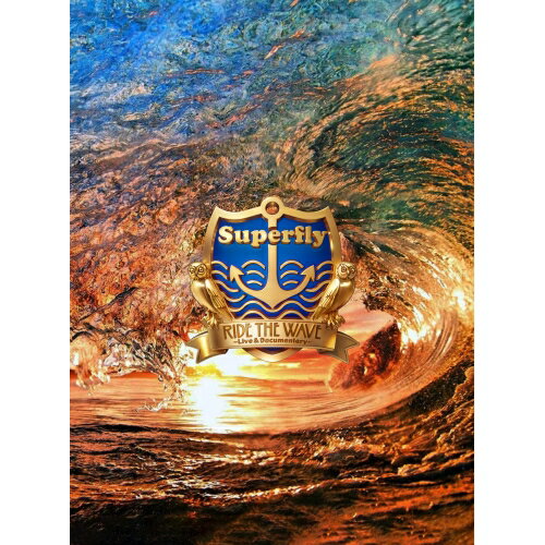 Ride the Wave 〜Live & Documentary〜Superflyスーパーフライ すーぱーふらい　発売日 : 2024年11月27日　種別 : DVD　JAN : 4988031683835　商品番号 : UMBK-133...