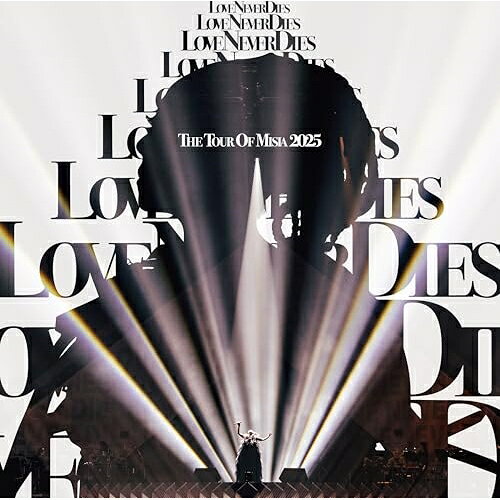THE TOUR OF MISIA 2025 LOVE NEVER DIES(Blu-ray) (Blu-ray+CD) (LPサイズ透明スリーブ) (完全生産限定盤)MISIAミーシャ みーしゃ　発売日 : 2026年1月21日　種別 :...