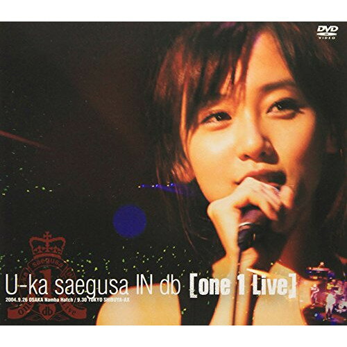 U-ka saegusa IN db(one 1 Live)三枝夕夏 IN db三枝夕夏 IN db　発売日 : 2005年2月16日　種別 : DVD　JAN : 4582137880800　商品番号 : ONBD-7048