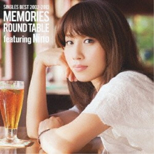 SINGLES BEST 2002-2012 MEMORIES (通常盤)ROUND TABLE feat.Ninoラウンドテーブル/ニノ らうんどてーぶる/にの　発売日 : 2012年11月28日　種別 : CD　JAN : 458032...