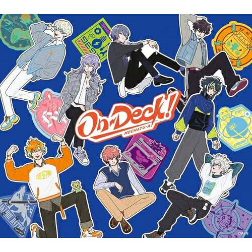 On-Deck! (初回生産限定盤)MECHATU-Aメチャツエー めちゃつえー　発売日 : 2026年7月22日　種別 : CD　JAN : 4580851146547　商品番号 : ACN-10067【商品紹介】にじさんじ所属:佐伯イッ...
