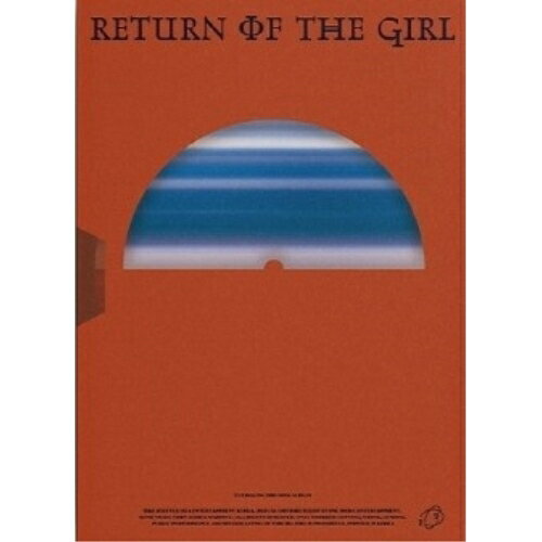 3rd Mini Album: Return of the girl(Biker ver.) (CD-R(各バージョン全6種からランダムで1種封入(絵柄が異なりますが、CDの内容は同じです))) (Biker ver.)EVERGLOWエバ...