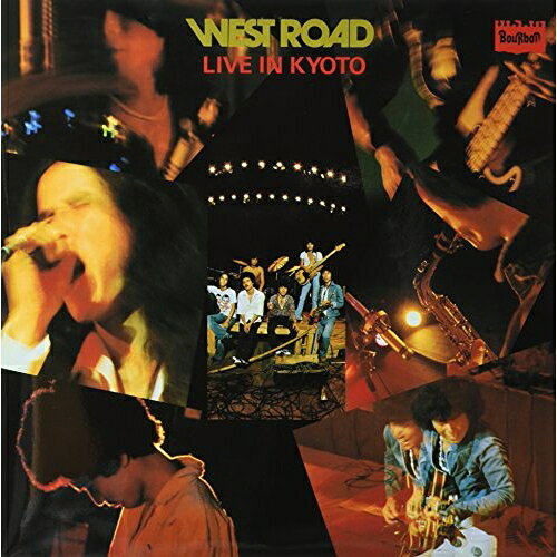 WEST ROAD LIVE IN KYOTO (完全生産限定盤)WEST ROAD BLUES BANDウエストロードブルースバンド うえすとろーどぶるーすばんど　発売日 : 2016年9月21日　種別 : LP(30cm)　JAN : ...