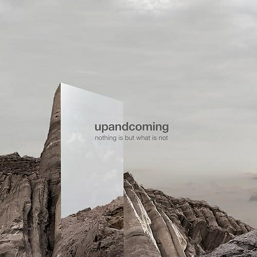 nothing is but what is notupandcomingアップアンドカミング あっぷあんどかみんぐ　発売日 : 2026年6月17日　種別 : LP(30cm)　JAN : 4582336900187　商品番号 : XQI...