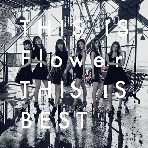 THIS IS Flower THIS IS BEST (2CD+2DVD) (豪華56Pスペシャルフォトブックレット)Flowerフラワー ふらわー　発売日 : 2016年9月14日　種別 : CD　JAN : 4547403045420...