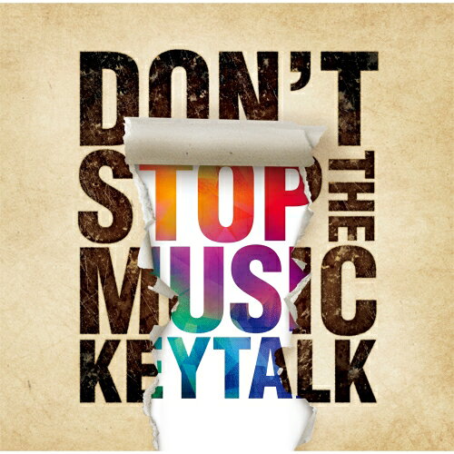 DON'T STOP THE MUSIC (CD+DVD) (初回限定盤A)KEYTALKキートーク きーとーく　発売日 : 2019年11月06日　種別 : CD　JAN : 4988031354148　商品番号 : TYCT-69160...