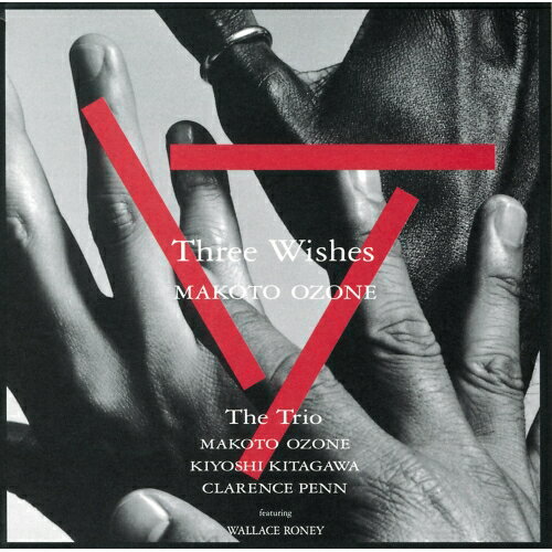 スリー・ウィッシズ (SHM-CD)小曽根真 THE TRIOオゾネマコトザトリオ おぞねまことざとりお　発売日 : 2021年3月03日　種別 : CD　JAN : 4988031419489　商品番号 : UCCJ-4166【商品紹介】...