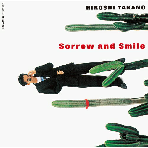 Sorrow and Smile (限定盤)高野寛タカノヒロシ たかのひろし　発売日 : 2022年12月14日　種別 : CD　JAN : 4988031537589　商品番号 : UPCY-90158【商品紹介】1988年、高橋幸宏プロ...