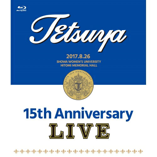 15th ANNIVERSARY LIVE(Blu-ray)TETSUYAテツヤ てつや　発売日 : 2018年4月25日　種別 : BD　JAN : 4988031270899　商品番号 : UPXH-20063【収録内容】BD:11.愛...