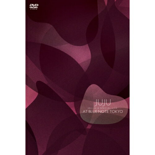 2011.10.10 SPECIAL LIVE AT BLUE NOTE TOKYO (通常版)JUJUジュジュ じゅじゅ　発売日 : 2011年12月21日　種別 : DVD　JAN : 4547403011258　商品番号 : AIBL...