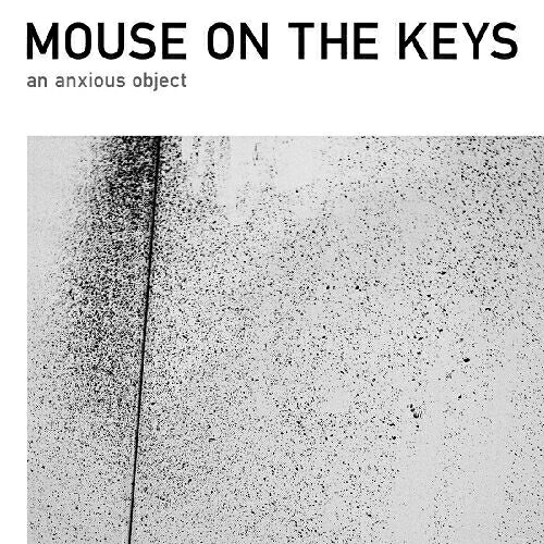 an anxious objectmouse on the keysマウスオンザキーズ まうすおんざきーず　発売日 : 2009年7月08日　種別 : CD　JAN : 4543034020645　商品番号 : DDCM-7004【商品紹介...