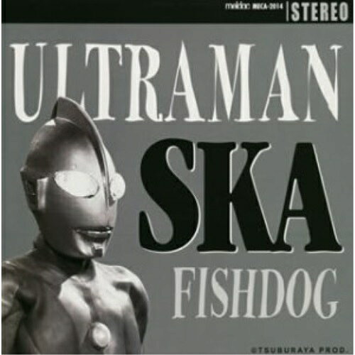 ウルトラマンスカFISHDOGフィッシュドッグ ふぃっしゅどっぐ　発売日 : 2003年11月21日　種別 : CD　JAN : 4988030018430　商品番号 : MECA-2014【商品紹介】トロンボーン奏者、TOJOを中心に結成...