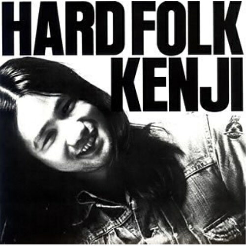 HARD FOLK KENJI遠藤賢司エンドウケンジ えんどうけんじ　発売日 : 2006年4月05日　種別 : CD　JAN : 4571191056887　商品番号 : MHCL-768【商品紹介】リマスタリングで復刻する”70's F...