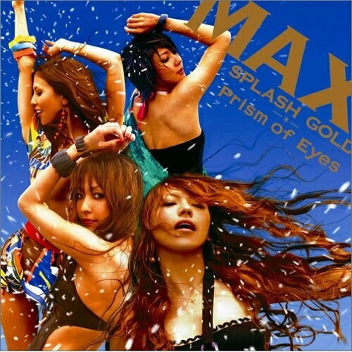 Prism of Eyes/SPLASH GOLD-夏の奇蹟-MAXマックス まっくす　発売日 : 2006年8月02日　種別 : CD　JAN : 4988064161072　商品番号 : AVCD-16107【商品紹介】TV:TX系アニ...