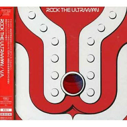ROCK THE ULTRAMANオムニバスLOW IQ 01、bloodthirsty butchers、RUDE BONES、特撮、怒髪天、吉村秀樹、BAZRA　発売日 : 2006年5月10日　種別 : CD　JAN : 498806...