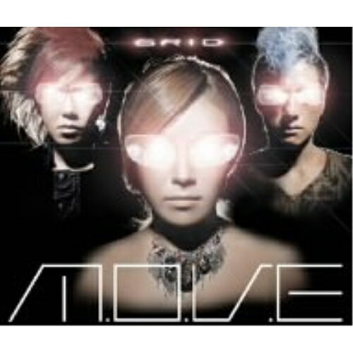 GRID (CD+DVD)m.o.v.eムーブ むーぶ　発売日 : 2006年1月25日　種別 : CD　JAN : 4515793101569　商品番号 : AVCT-10156【商品紹介】通算7枚目のオリジナル・アルバムで、未公開映像含...