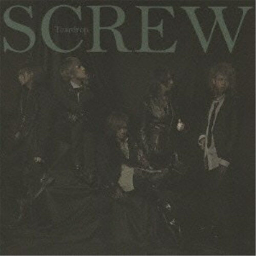 Teardrop (CD+DVD(「Teardrop」MUSIC CLIP他収録)) (初回限定盤A)SCREWスクリュー すくりゅー　発売日 : 2013年2月06日　種別 : CD　JAN : 4988008113549　商品番号 : ...