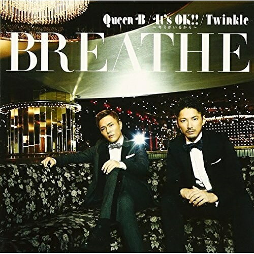 Queen B/It's OK!! 〜キミがいるから〜/TwinkleBREATHEブリーズ ぶりーず　発売日 : 2013年11月13日　種別 : CD　JAN : 4988064594443　商品番号 : RZCD-59444【商品紹介...