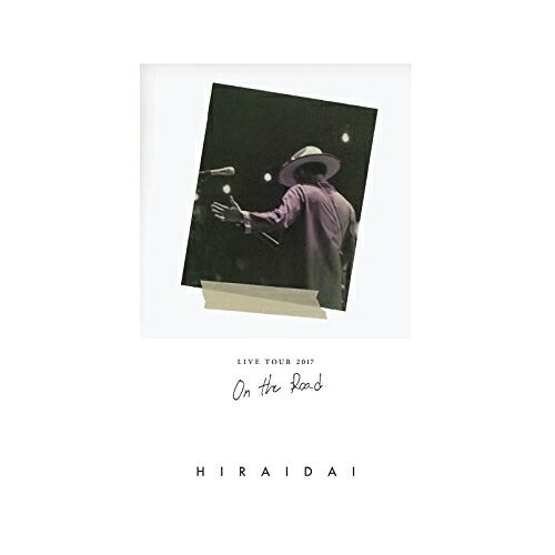 LIVE TOUR 2017 ON THE ROAD(Blu-ray) (Blu-ray+2CD)平井大ヒライダイ ひらいだい　発売日 : 2018年1月31日　種別 : BD　JAN : 4988064926183　商品番号 : AVXD...