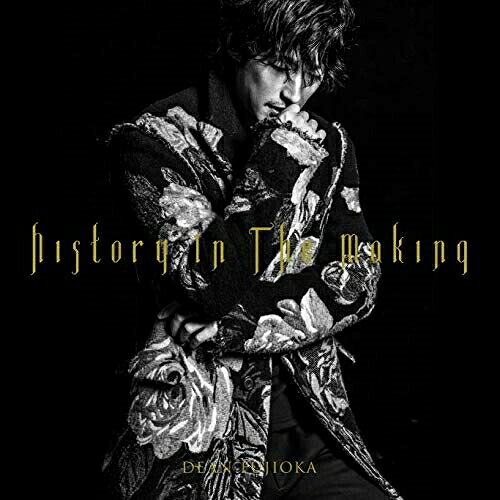 History In The Making (CD+DVD) (初回限定盤A/History Edition)DEAN FUJIOKAディーンフジオカ でぃーんふじおか　発売日 : 2019年1月30日　種別 : CD　JAN : 4562...