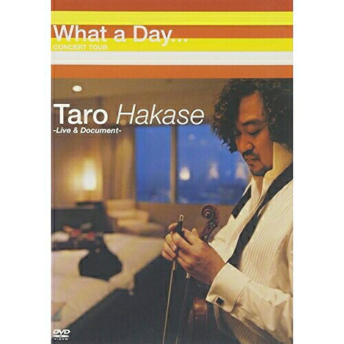 What A Day...CONCERT TOUR -Live & Document-葉加瀬太郎ハカセタロウ はかせたろう　発売日 : 2005年3月24日　種別 : DVD　JAN : 4582137899024　商品番号 : HUBD-...