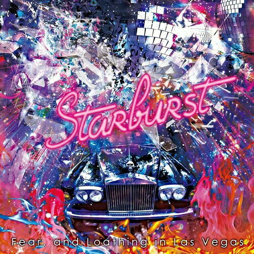Starburst (CD+DVD) (初回生産限定プレミアム盤)Fear,and Loathing in Las Vegasフィアーアンドロージングインラスベガス ふぃあーあんどろーじんぐいんらすべがす　発売日 : 2015年5月13日　...