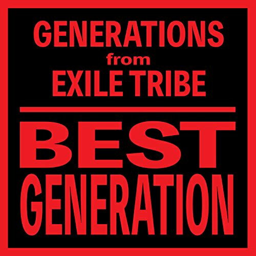 BEST GENERATION(International Edition) (スペシャルプライス盤)GENERATIONS from EXILE TRIBEジェネレーションズフロムエグザイルトライブ じぇねれーしょんずふろむえぐざいるとら...