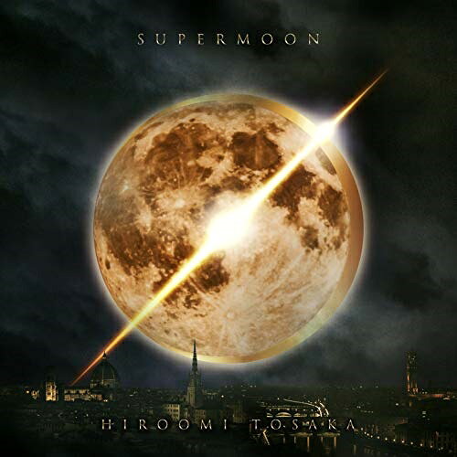 SUPERMOON (CD(スマプラ対応))HIROOMI TOSAKAヒロオミトサカ ひろおみとさか　発売日 : 2019年4月10日　種別 : CD　JAN : 4988064868414　商品番号 : RZCD-86841【商品紹介】...