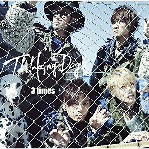 3 times (通常盤)Thinking Dogsシンキングドッグス しんきんぐどっぐす　発売日 : 2015年11月18日　種別 : CD　JAN : 4988009117218　商品番号 : SRCL-8909【商品紹介】2015年6...