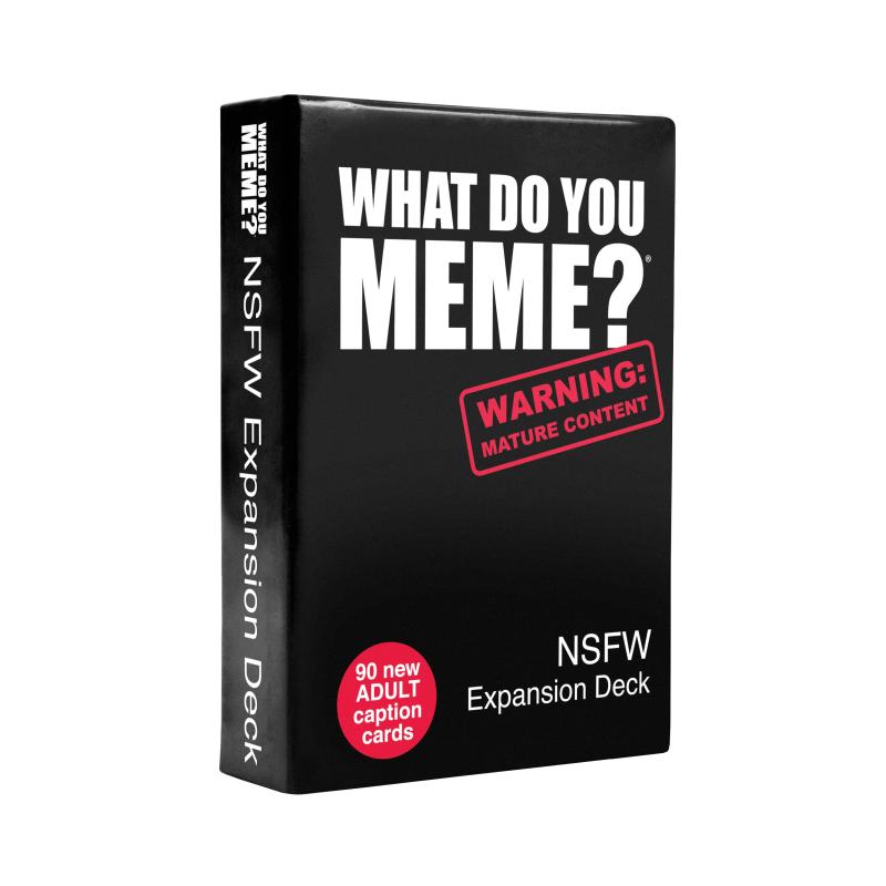What Do You Meme (ワット ドゥー ユー ミーム) NSFW拡張パック What Do You Memeコアゲームに追加するための製品 (英語版) -これらのミームは職場には安全ではありません： 聞いていなかったとは言わない...