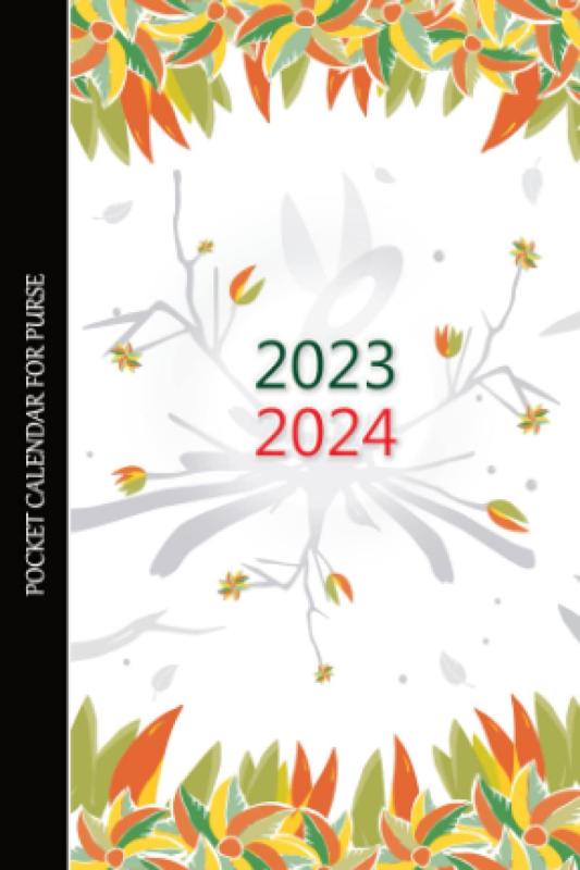 Pocket Calendar 2023-2024 for Purse: 2 Year January 2023 December 2024 Monthly Planner. 24 Months Organizer