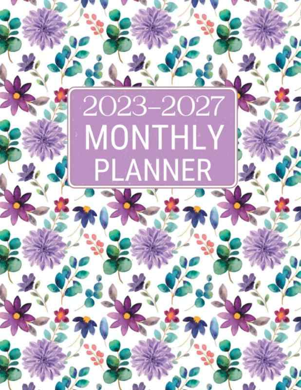 2023-2027 Monthly Planner: A 5-Year Planner (Jan 2023 - Dec 2027) For Easy Planning | 60 Months Calendar Organizer With ...