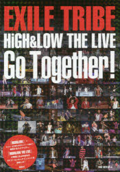 鹿砦社 EXILE　TRIBE 95P　26cm エグザイル　トライブ　ハイ　アンド　ロ−　ザ　ライヴ　ゴ−　トウギヤザ−　EXILE　TRIBE　HIGH　＆　LOW　THE　LIVE　GO　TOGETHER〕 エグザイル／ケンキユウカイ