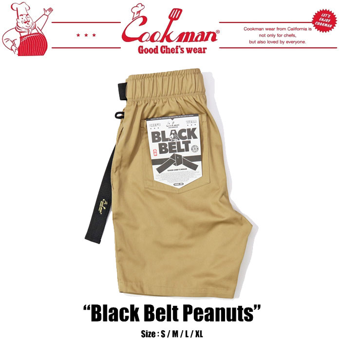 25SS新作 即納 クックマン COOKMAN ハーフパンツ ショートパンツ シェフパンツ Chef Pants Short Black Belt Peanuts ベルト付 ベージュ 231-51916 お得なクーポン発行中 日本正規品 送...
