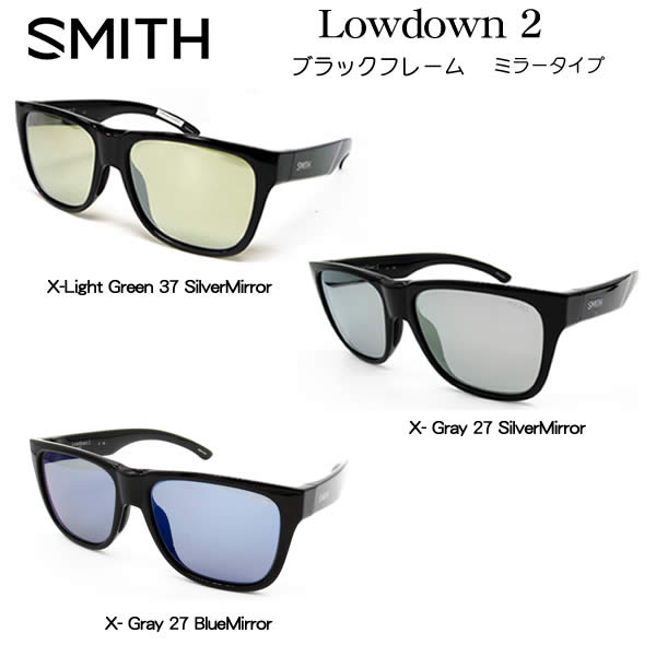 ■フレームカラー／レンズカラー Black／X-Light Green 37 Silver Mirror Black／X-Gray27 SilverMirror Black／X-Gray27 BlueMirror 昨年までのLowdownに...