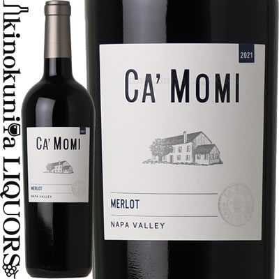 CA'MOMI MERLOT Napa Valley カモミ　メルロー　ナパ・ヴァレー 色赤ワイン 味わいフルボディ ヴィンテージ品名に記載 産地アメリカ・カリフォルニア 地域ナパ・ヴァレー 品種メルロー100% ALC度数13.9% 飲み...