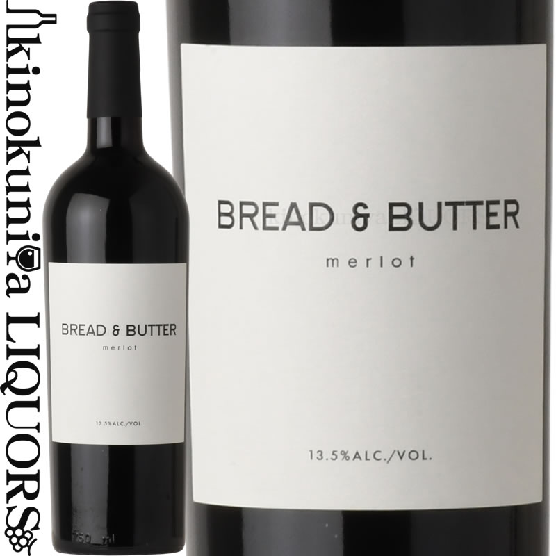 　Bread & Butter Merlot ブレッド & バター メルロー 色赤ワイン 味わいフルボディ ヴィンテージ品名に記載 産地アメリカ カリフォルニア州 品種メルロー100％ ALC度数13.5% 飲み頃温度16～18℃ キャップ...