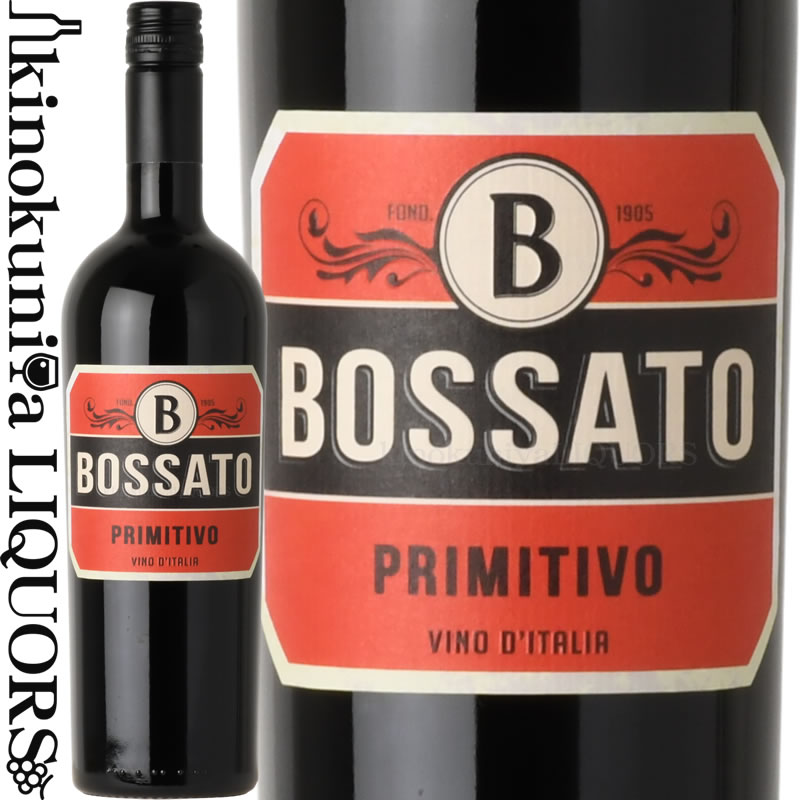 BOSSATO　PRIMITIVO DI PUGLIA ボッサート プリミティーヴォ ディ プーリア 色赤ワイン 味わいミディアムボディ ヴィンテージ品名に記載 産地イタリア プーリア州 格付プーリアIGT 品種プリミティーヴォ(ジンファン...