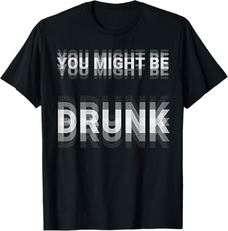 商品情報素材/材質綿100%You Might Be Drunk 面白い ヴィンテージ レトロ Tシャツ 男女兼用 Tシャツ メンズ 半袖 半袖Tシャツ 春服 夏 （背面印刷可?備考必須） おいしい飲み物と大笑いを楽しむ人のための、ユーモラ...