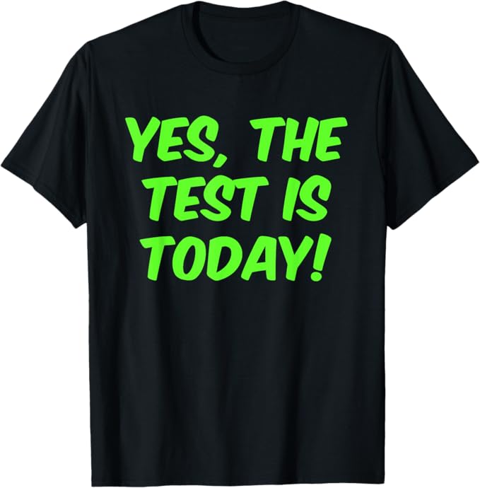 メーカー希望小売価格はメーカーサイトに基づいて掲載していますSarcastic Yes the Test is Today グリーンティーチャー 皮肉 Tシャツ 男女兼用 Tシャツ メンズ 半袖 半袖Tシャツ 春服 夏 （背面印刷可?備考必...