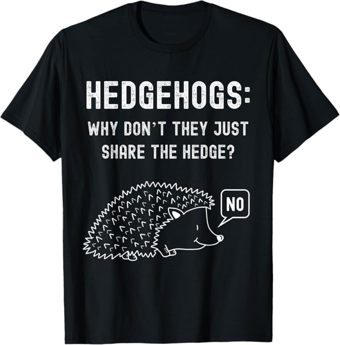 メーカー希望小売価格はメーカーサイトに基づいて掲載していますHedgehogs Why Don't They Just Share Hedgehogs ギフト Tシャツ 男女兼用 Tシャツ メンズ 半袖 半袖Tシャツ 春服 夏 （背面印刷可...