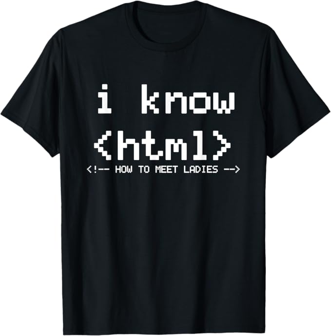 メーカー希望小売価格はメーカーサイトに基づいて掲載していますI know html how to meet Women ギフト Tシャツ 男女兼用 Tシャツ メンズ 半袖 半袖Tシャツ 春服 夏 （背面印刷可?備考必須） 男性、女性、コンピ...