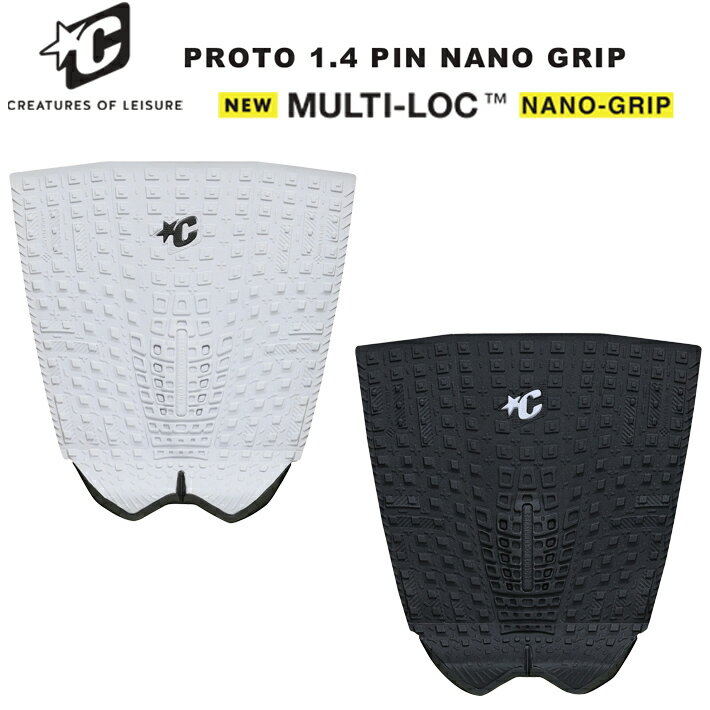 CREATURES OF LEISURE　 PROTO 1.4 PIN TAIL Nano-Grip サーフトラクション発明以来、最大の革命 世界チャンピオンのミック・ファニングとイタロ・フェレイラとの3年間にわたる集中的な開発を経て、サー...
